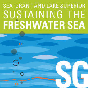 Sea Grant and Lake Superior | Wisconsin Sea Grant